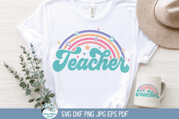 Rainbow Teacher SVG | Colorful Classroom Design – Wispy Willow Designs