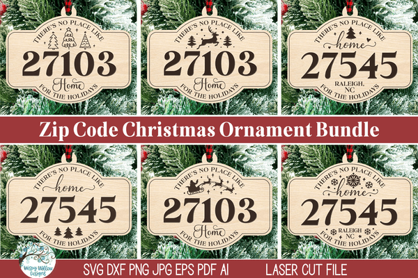 There's No Place Like Home Zipcode Christmas Ornament Bundle for Laser – Wispy Willow Designs