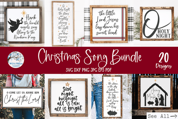 Christmas Song SVG Bundle - 20 Holiday Lyric Designs – Wispy Willow Designs