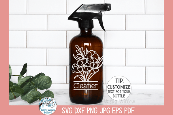 Cleaner Flowers SVG | Floral Cleaning Spray Label SVG – Wispy Willow ...