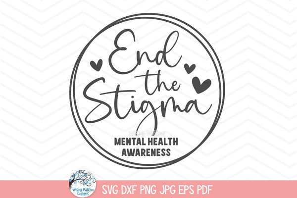 End The Stigma SVG | Mental Health Awareness illustration – Wispy ...