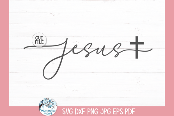 Jesus SVG | Religious Cursive Script Design – Wispy Willow Designs