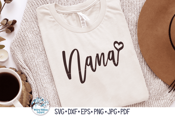 Nana Heart SVG | Cursive Script with Heart Design – Wispy Willow Designs