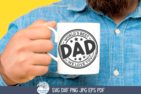 World's Best Dad SVG File | Father's Day PNG Design – Wispy Willow Designs