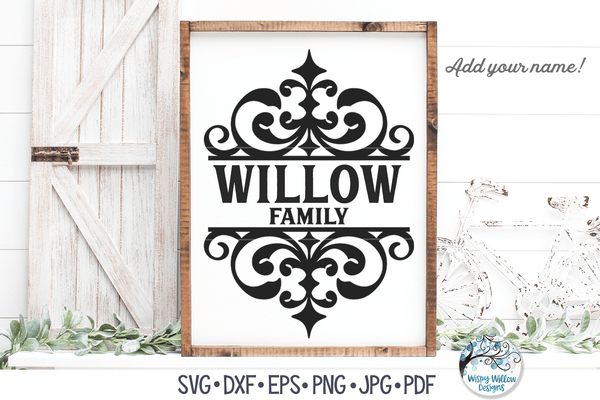 Elegant Family Name Sign SVG | Fancy Last Name Sign SVG – Wispy Willow ...