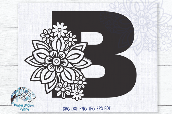 Floral Letter B SVG – Wispy Willow Designs
